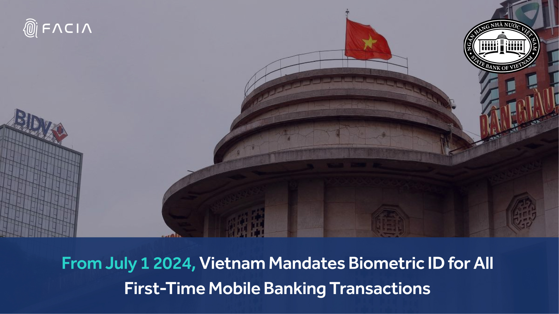 Vietnam Mandates Biometric ID for All First-Time Mobile Banking ...